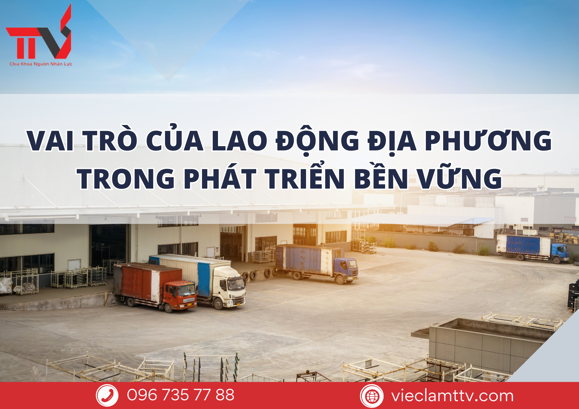 VAI TRÒ CỦA LAO ĐỘNG ĐỊA PHƯƠNG TRONG NỀN KINH TẾ VIỆT NAM 2025