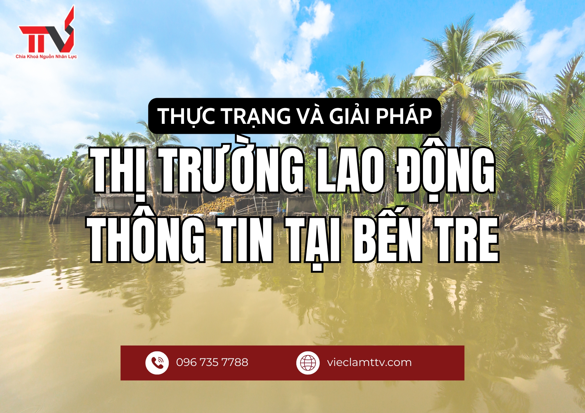 Thị trường lao động thông tin Bến Tre: Thực trạng-giải pháp
